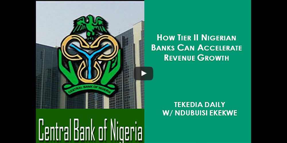 How Tier II Banks Can Compete With Tier I Banks In Nigeria [Video ...