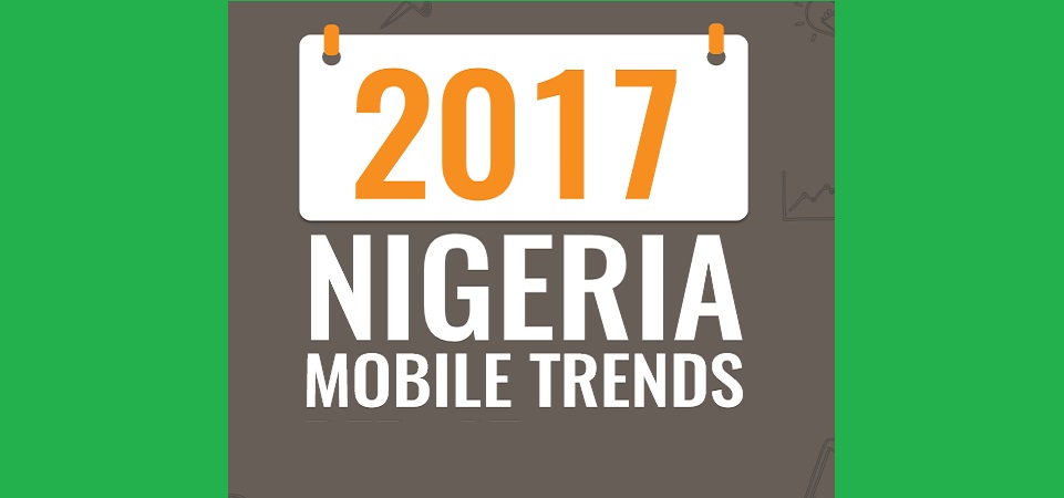 2017 Comprehensive Nigeria Mobile Trends [Plots] - Tekedia