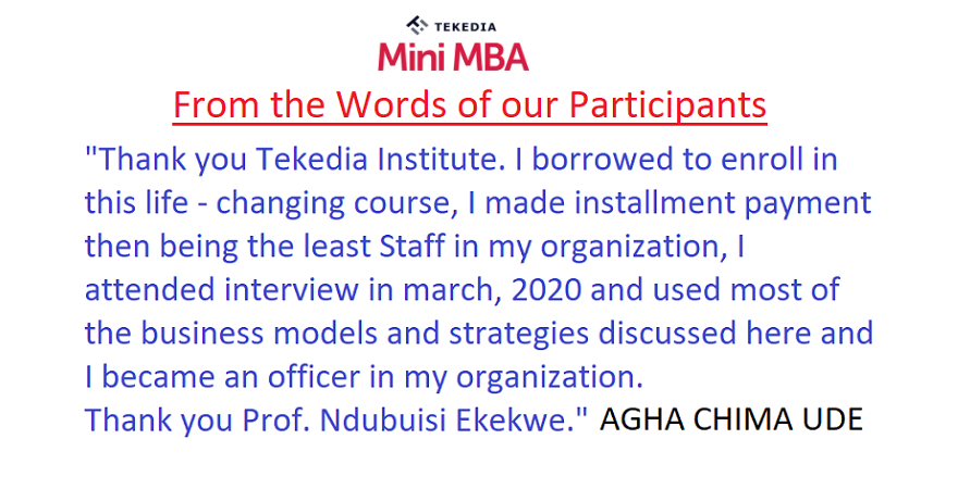 Some Testimonials from Tekedia Mini-MBA 1st Edition - Tekedia Some Testimonials from Tekedia Mini-MBA 1st Edition - Tekedia