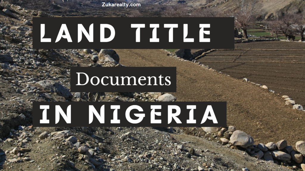 How to Acquire and Secure your Land Title in Nigeria - Documentation ...