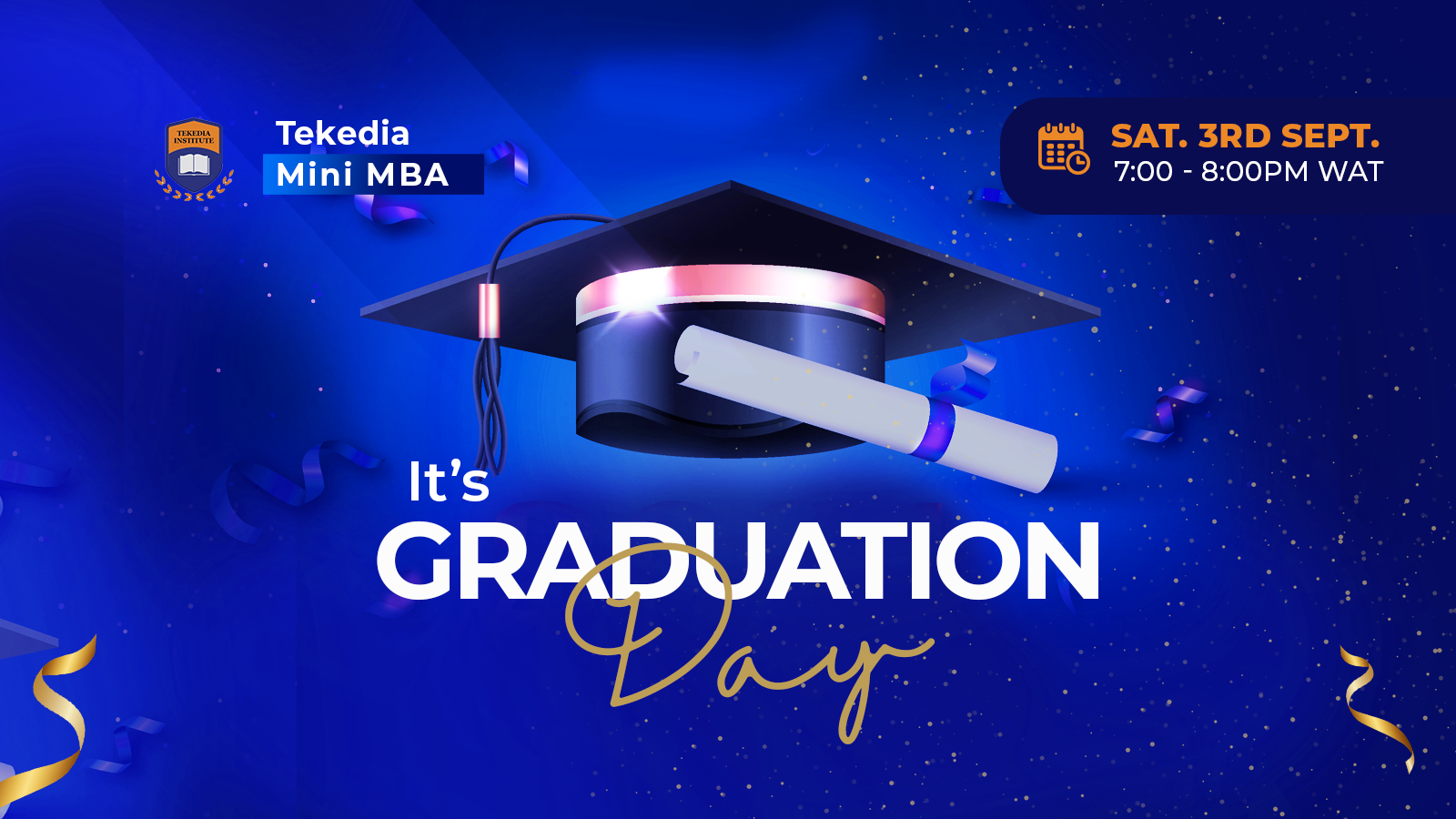 You’re Invited to Tekedia Mini-MBA Graduation – Sat, Sept 3 at 7pm WAT ... You’re Invited to Tekedia Mini-MBA Graduation – Sat, Sept 3 at 7pm WAT ...