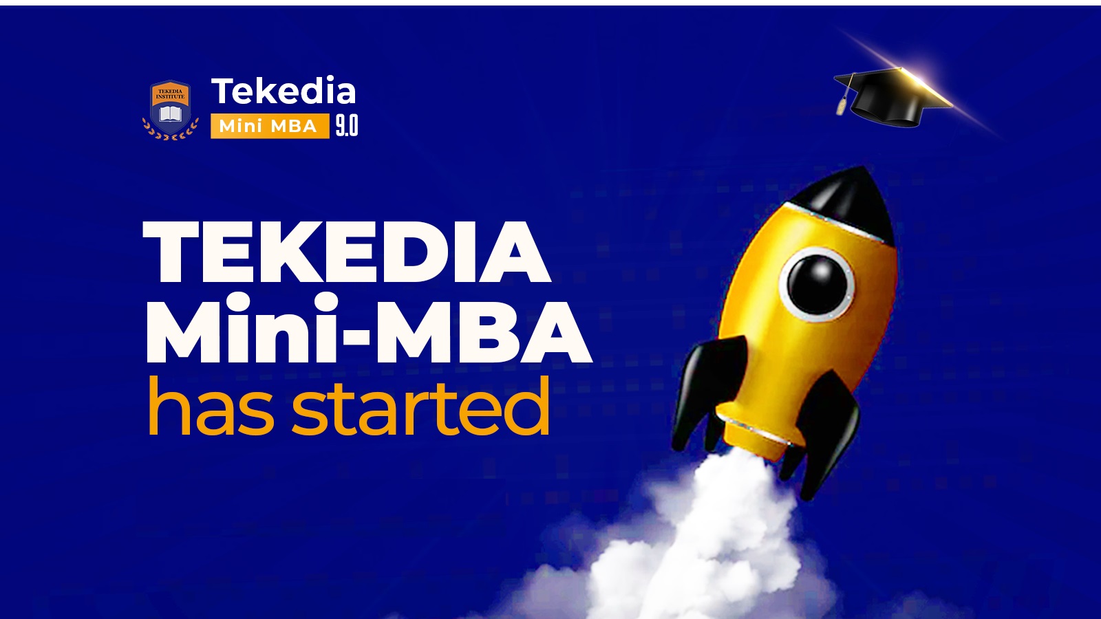 The academic festival has started – Tekedia Mini-MBA; Join us - Tekedia