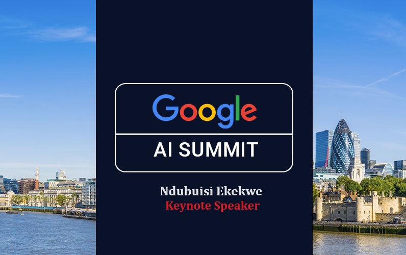 Ndubuisi Ekekwe To Keynote A Google AI Summit in January 2024 - Tekedia
