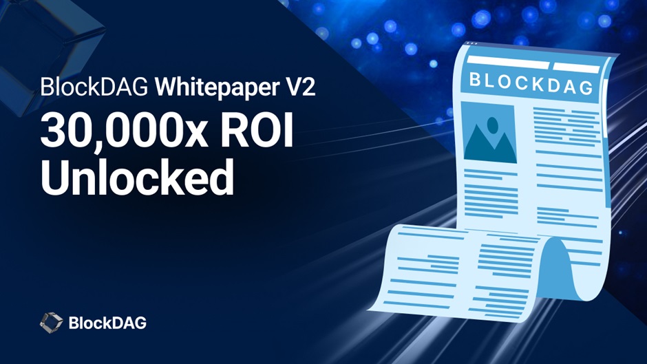 BlockDAG’s Technical Whitepaper V2 Hints 30,000X ROI as Ethena Token & Monero Price Resilience ...