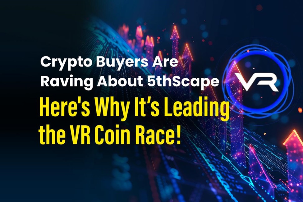 Crypto Buyers Are Raving About 5thScape – Here’s Why It’s Leading the ...