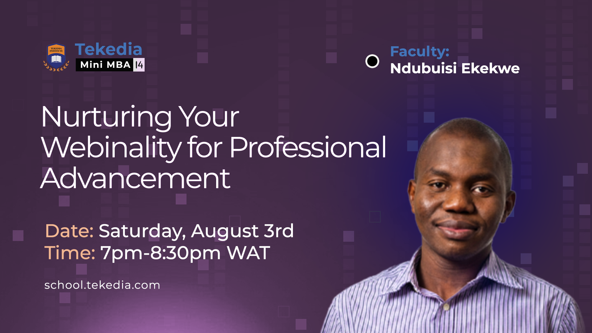 Nurturing Your Webinality for Professional Advancement – Ndubuisi Ekekwe - Tekedia