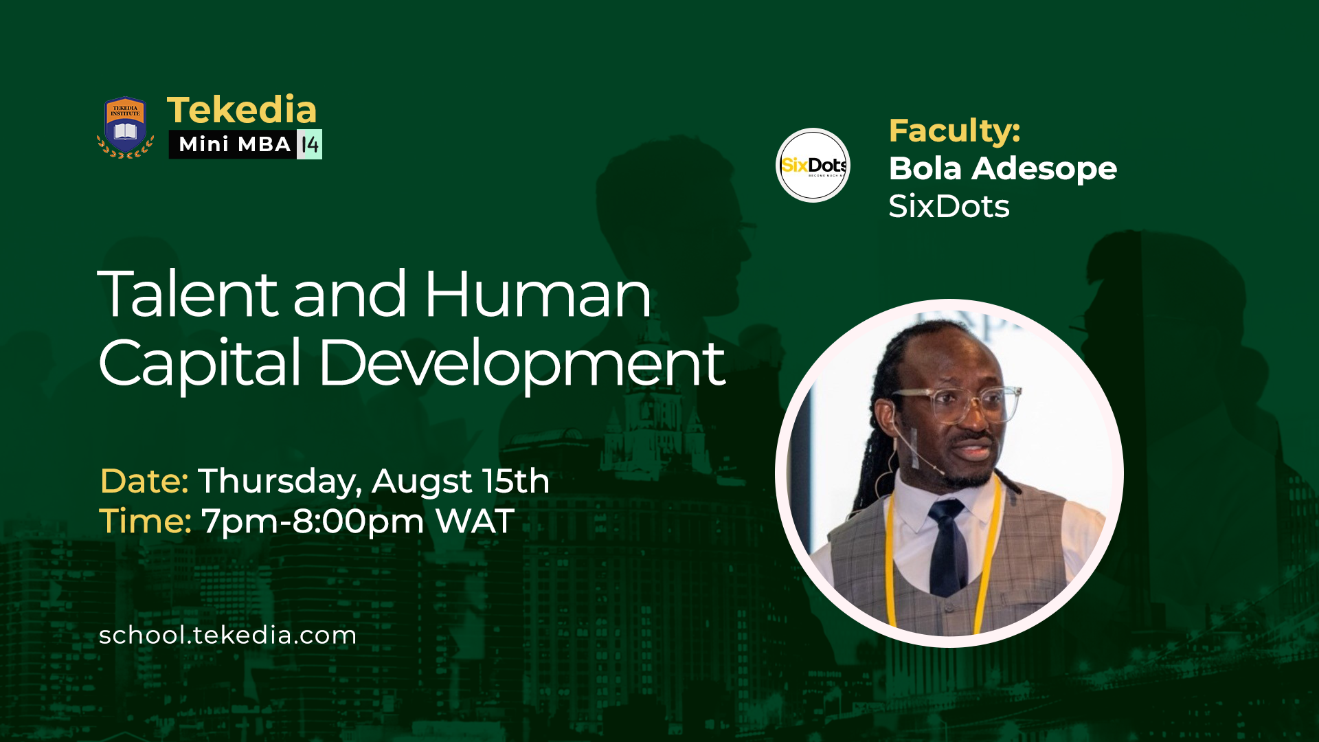 Talent and Human Capital Development – Bola Adesope, 7pm WAT Today - Tekedia