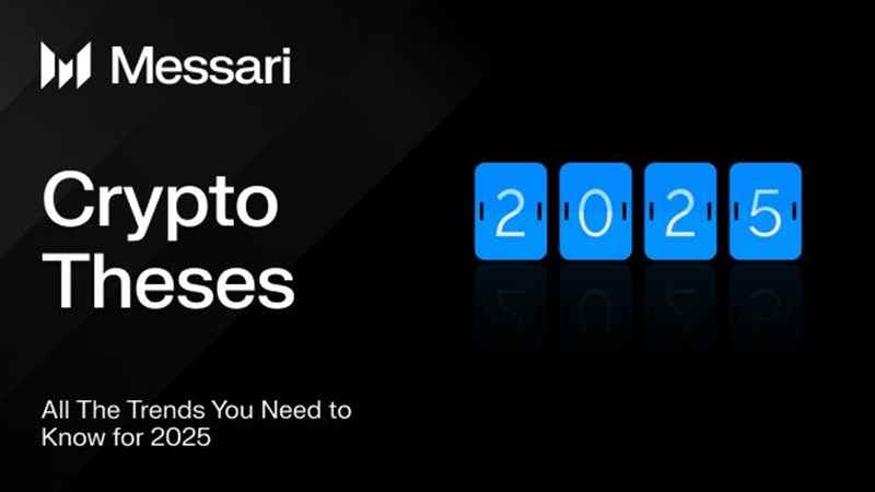 Exploring the Messari’s 2025 Crypto Thesis, and 2024 As Turning Point for Crypto Policy ...